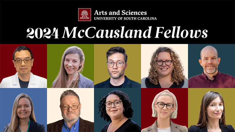 New McCausland Fellows make their mark in arts, humanities and science - McCausland College of ...