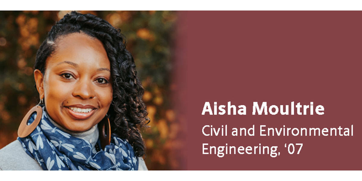 Alumni Q&A: Aisha Moultrie - Molinaroli College of Engineering and ...