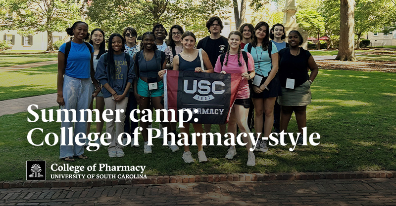 Summer Camp, Pharmacy Style - College of Pharmacy | University of South Carolina